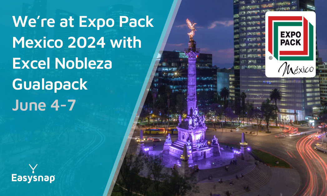 Expo Pack Mexico 2024 • Easysnap Technology
