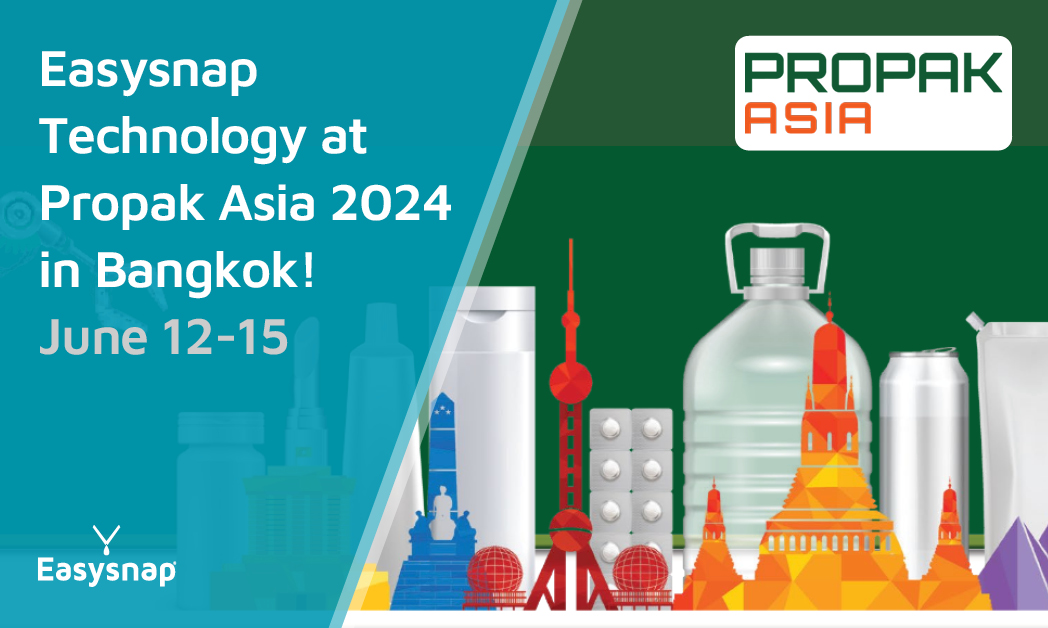 We're at Propak Asia 2024 in Bangkok! • Easysnap Technology